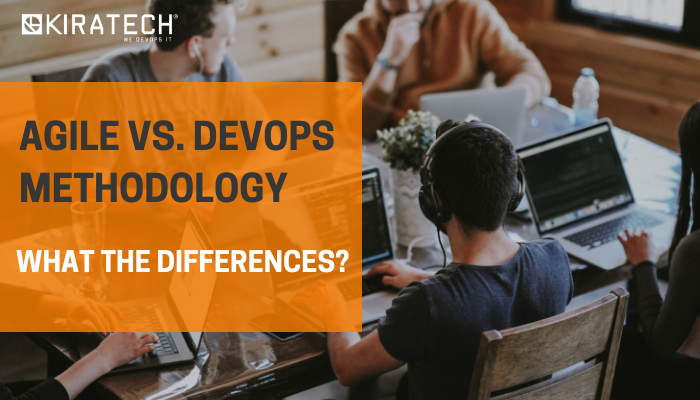 Agile Vs. DevOps Methodology. What the differences?